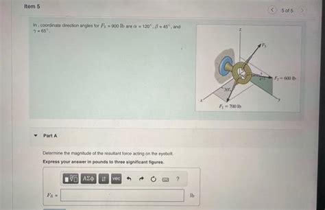 Solved In Coordinate Direction Angles For F3 900lb Are