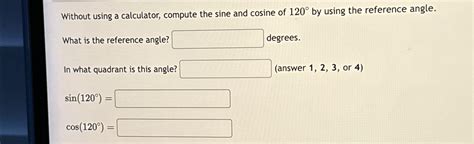 solved without using a calculator compute the sine and