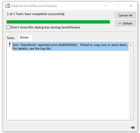 Task Sharepoint Reported Error 0x80004005 Failed To Copy One Or More