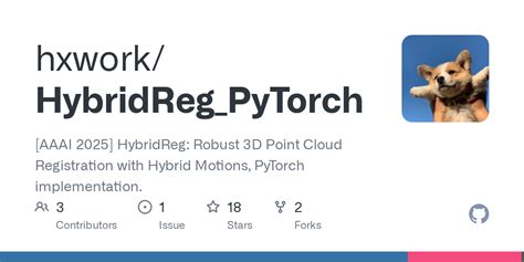 Github Hxworkhybridregpytorch Aaai 2025 Hybridreg Robust 3d