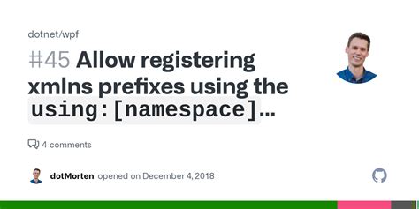 Allow Registering Xmlns Prefixes Using The `using Namespace ` Syntax · Issue 45 · Dotnetwpf