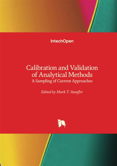 Buy Calibration And Validation Of Analytical Methods A Sampling Of Current Approaches Book