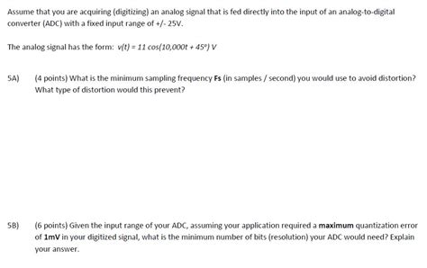 solved assume that you are acquiring digitizing an analog