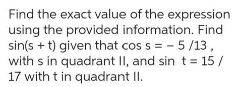 [answered] Find The Exact Value Of The Expression Using The Provided Kunduz