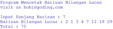 Program Mencetak Barisan Bilangan Lucas Menggunakan Python Hobi Ngoding