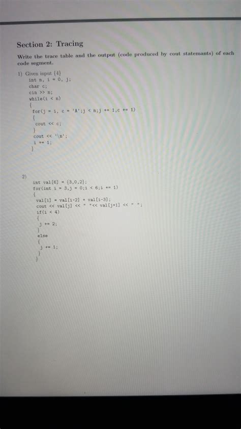 Solved Section Tracing Write The Trace Table And The Chegg Com