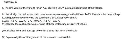 solved question 14 a the rms value of the voltage for an a c source