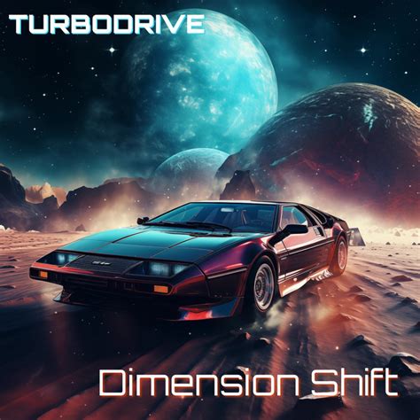 Dimension Shift Turbodrive