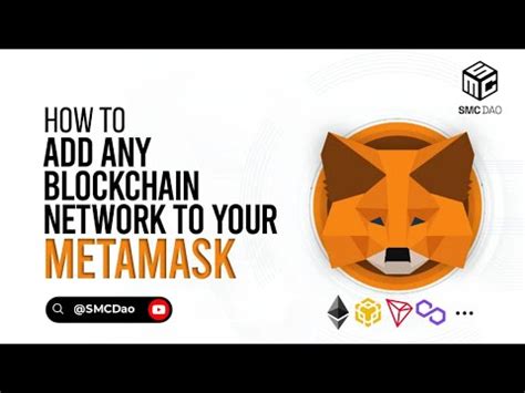 How To Add Any Blockchain Network To Your MetaMask YouTube