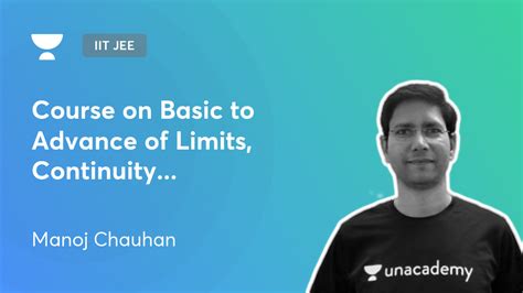 Iit Jee Course On Basic To Advance Of Limits Continuity And Differentiability By Unacademy