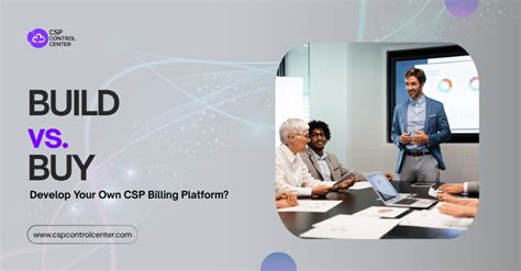 Build Vs Buy Develop Your Own Csp Billing Platform
