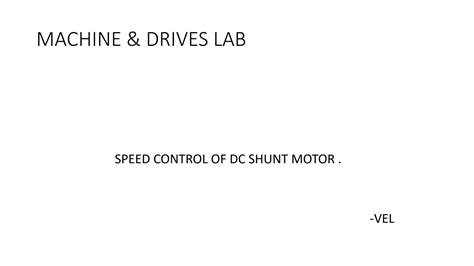 SOLUTION: Dc shunt motor speed control - Studypool