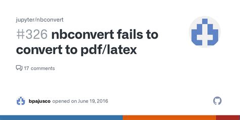 Nbconvert Fails To Convert To Pdf Latex Issue Jupyter Nbconvert GitHub