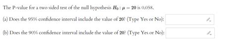 Solved The P Value For A Two Sided Test Of The Null
