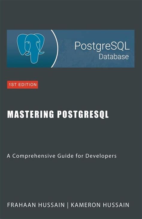 mastering postgresql a comprehensive guide for developers paperback