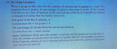 Solved 18 Fat Gram Calculator Write A Program That Asks For