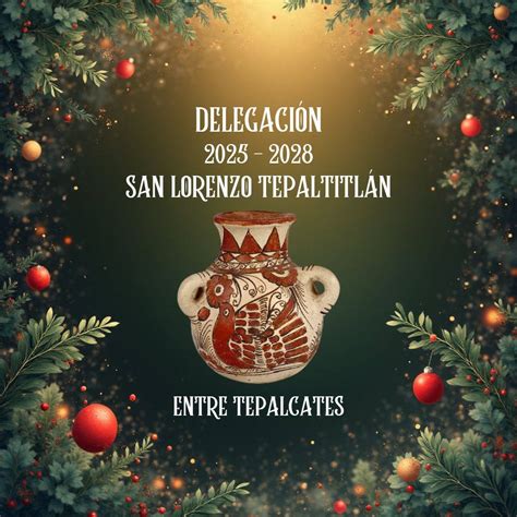 Delegación San Lorenzo Tepaltitlán 2025 2028 Toluca