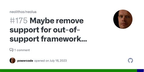 maybe remove support for out of support framework versions · issue 175