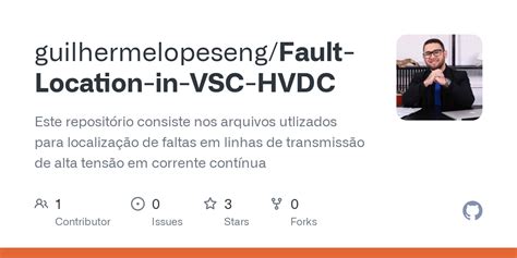 Github Guilhermelopesengfault Location In Vsc Hvdc Este Repositório