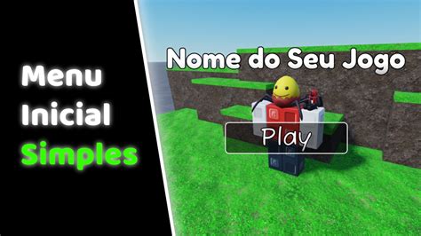 Como Fazer Um MENU INICIAL Simples RobloxStudio YouTube