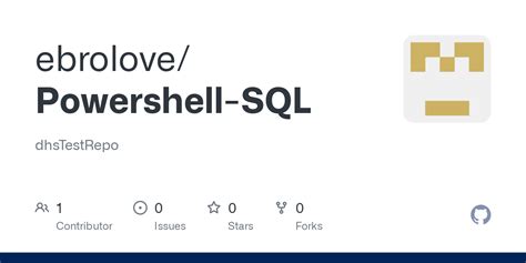 github ebrolove powershell sql dhstestrepo