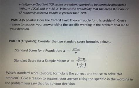 Solved Intelligence Quotient Iq Scores Are Often Reported