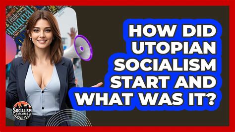 How Did Utopian Socialism Start And What Was It Socialism Explained