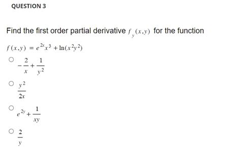 solved find the first order partial derivative fy x y for