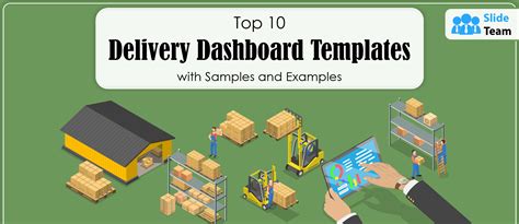 Top 10 Delivery Dashboard Templates With Samples And Examples