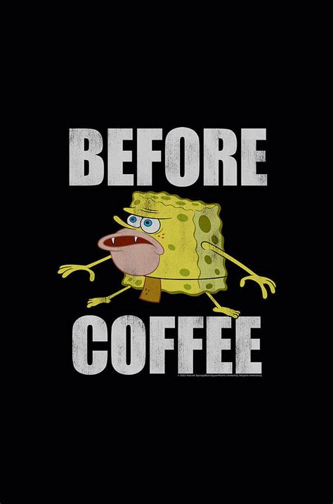 Spongebob Before Coffee Meme Digital Art By Brand A Pixels Merch