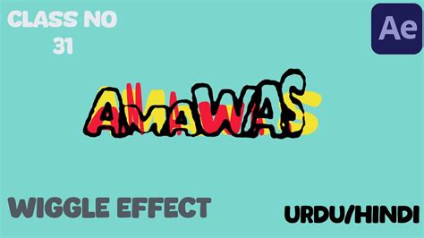 Wiggle Effects In Aftereffects In Urduhindiaftereffectstutorial