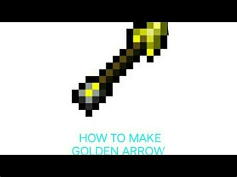 How To Make Golden Arrow In Minecraft Youtube