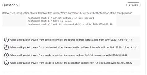 Solved Below Cisco Configuration Shows Static Nat