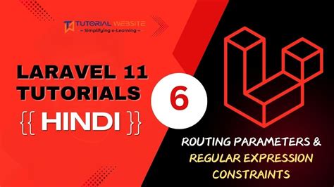 Routing Parameters & Regular Expression Constraints | Part-6 | Laravel 11 Tutorials in Hindi ...