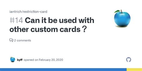Can It Be Used With Other Custom Cards Issue Iantrich Restriction Card GitHub