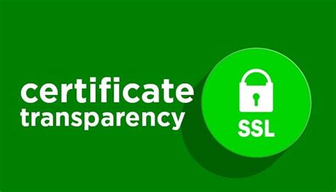 Certificate Transparency Requirements By Google Chrome SSLs Com Blog