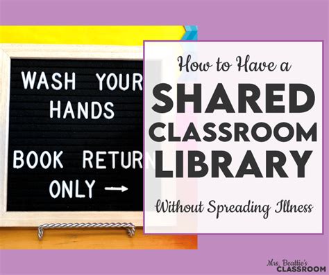 How To Have A Shared Library Without Spreading Illness Mrs Beattie S Classroom