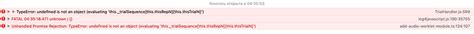 Typeerror Undefined Is Not An Object Evaluating Thistrialsequence