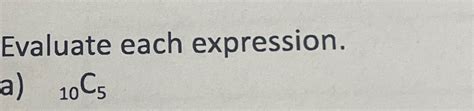 Solved Evaluate Each Expression A C Chegg Com