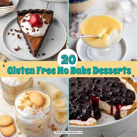 20 Gluten Free No Bake Desserts To Beat The Heat Well Fed Baker