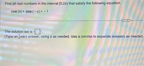 Solved Find all real numbers in the interval [0,2π) that | Chegg.com
