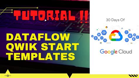 Dataflow Qwik Start Templates 30 Days Of Google Cloud YouTube