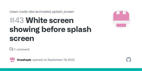 White Screen Showing Before Splash Screen · Issue 43 · Clean Code Devanimatedsplashscreen