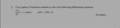 [solved] 2 Use Laplace Transform Method To Solve The Fol