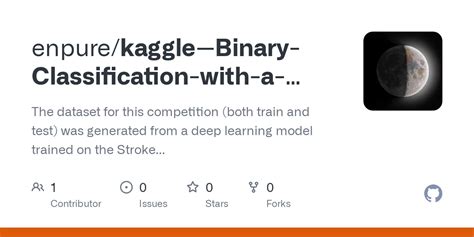 Github Enpurekaggle Binary Classification With A Tabular Stroke