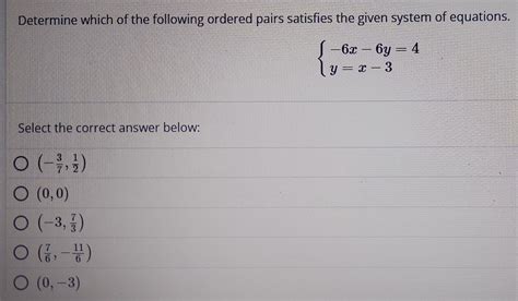 Solved Determine Which Of The Following Ordered Pairs Satisfies The