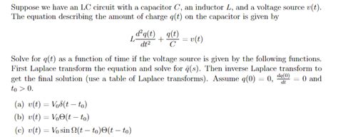 Solved Suppose We Have An LC Circuit With A Capacitor C An Chegg