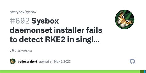 Sysbox Daemonset Installer Fails To Detect Rke2 In Single Node Cluster