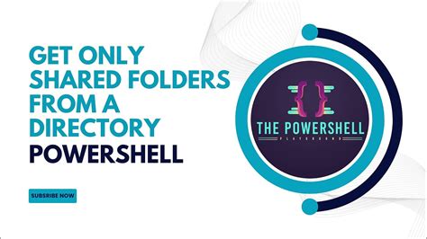 Get Only Shared Folders From A Directory Using Powershell