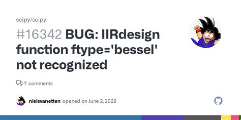 BUG IIRdesign Function Ftype Bessel Not Recognized Issue Scipy Scipy GitHub